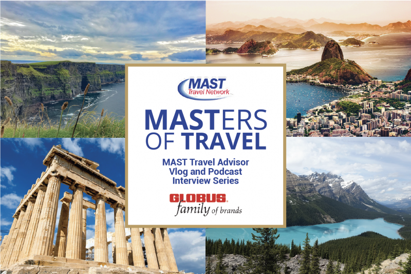 MASTers Of Travel Series #13 - Globus family of brands - 360 Travel Talk