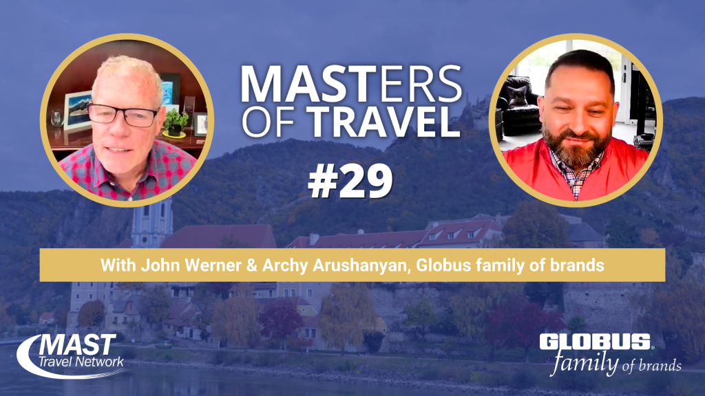 MASTers Of Travel Series #29 - Globus family of brands - 360 Travel Talk